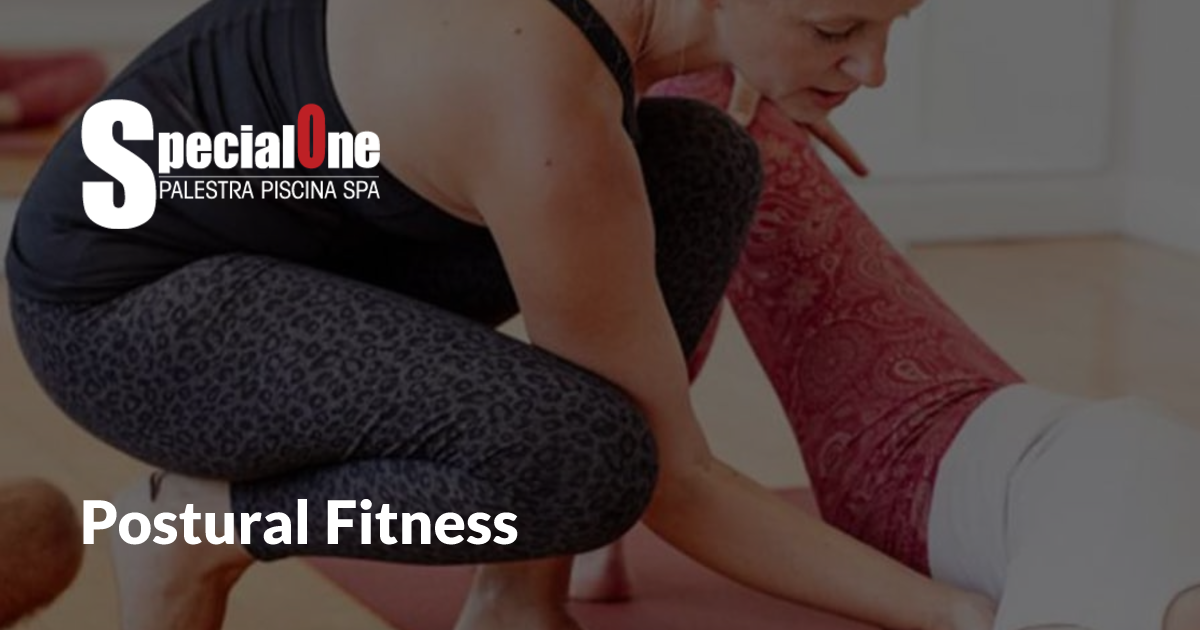 Postural Fitness | Special ONE — Palestra, piscina e spa a Sarezzo